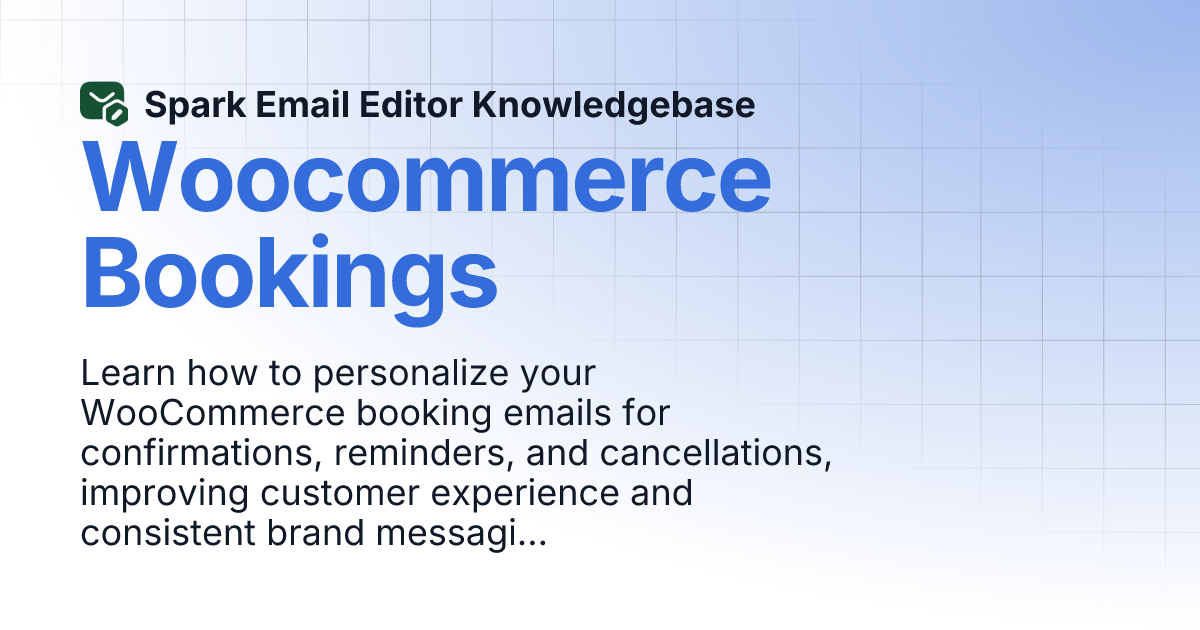 Woocommerce Bookings | Spark Email Editor Knowledgebase