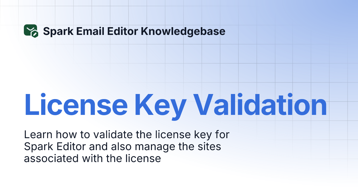 License Key Validation | Spark Email Editor Knowledgebase