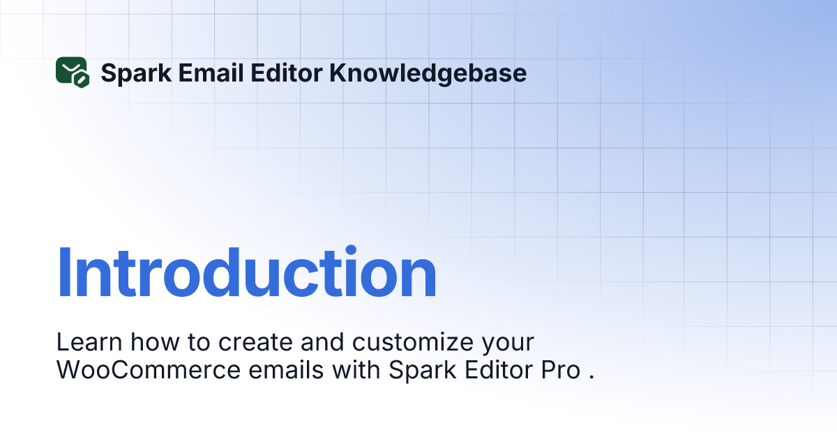 Introduction | Spark Email Editor Knowledgebase Introduction | Spark Email Editor Knowledgebase