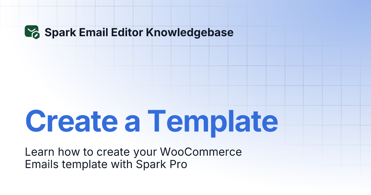 Create a Template | Spark Email Editor Knowledgebase